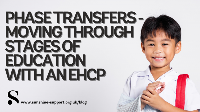 Phase Transfers - moving through stages of education with an EHCP ...